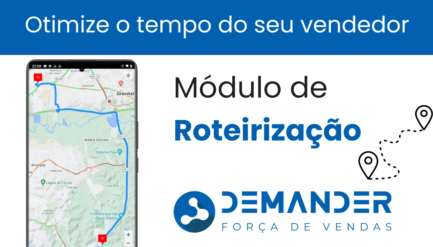 Otimize o tempo do seu vendedor - Demander - Força de Vendas Otimize o tempo do seu vendedor - Demander - Força de Vendas