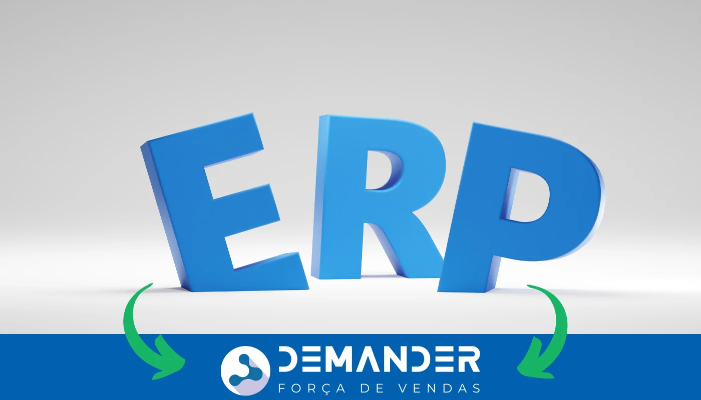Como escolher o ERP ideal para seu negócio - Demander - Força de Vendas