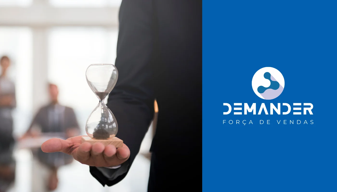 O que fazer quando o cliente pede mais tempo? - Demander - Força de Vendas